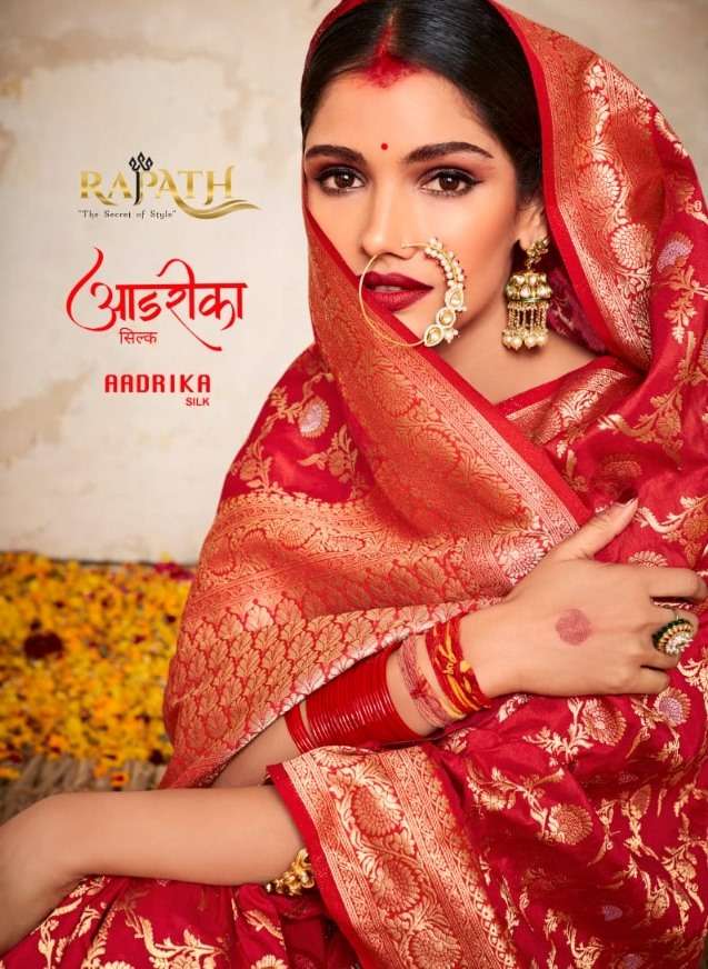 AADRIKA SILK BY RAJPATH 17001 TO 17005 SERIES INDIAN TRADITIONAL WEAR COLLECTION BEAUTIFUL ...